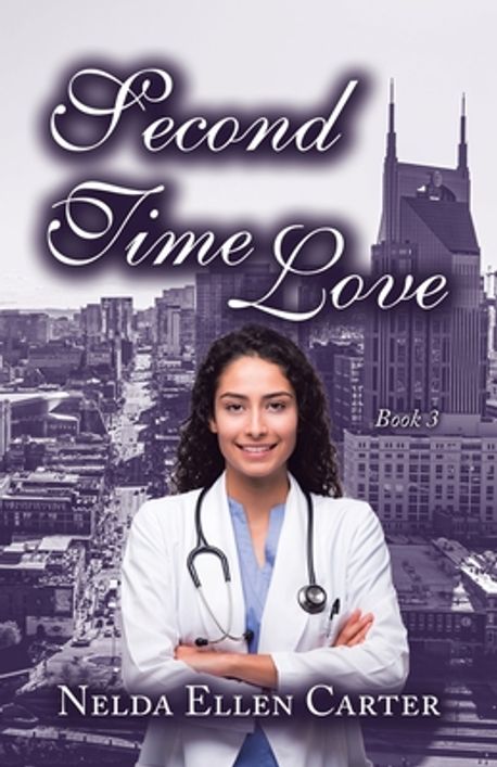 Second Time Love | Carter, Nelda Ellen - 교보문고