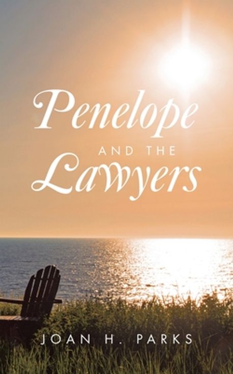 Penelope and the Lawyers | Parks, Joan H. - 교보문고