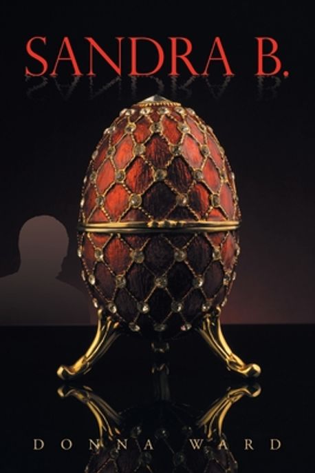 Sandra B. | Ward, Donna - 교보문고