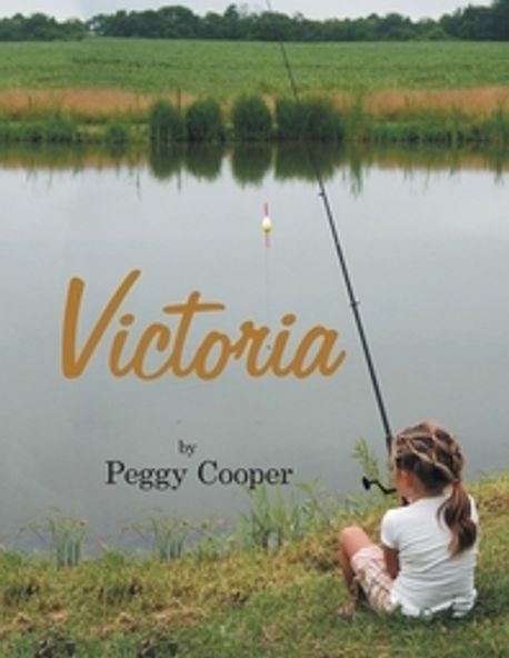 Victoria | Cooper, Peggy - 교보문고