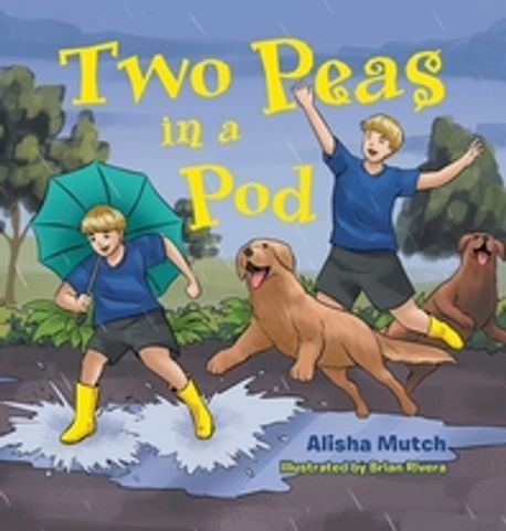 Two Peas in a Pod | Mutch, Alisha - 교보문고