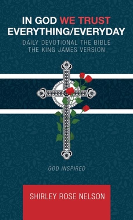 In God We Trust Everything/Everyday | Nelson, Shirley Rose - 교보문고