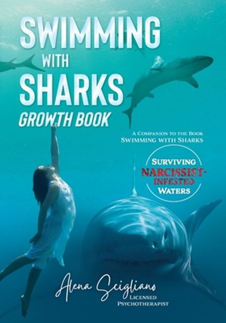 Swimming with Sharks Growth Book | Scigliano, Alena - 교보문고