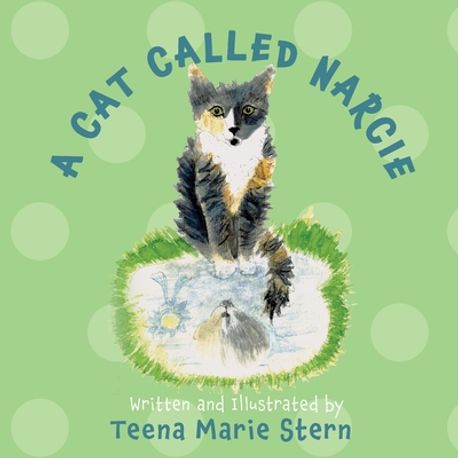 A Cat Called Narcie | Stern, Teena Marie - 교보문고