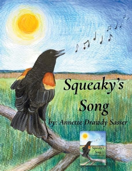 Squeaky's Song | Sasser, Annette Drawdy - 교보문고