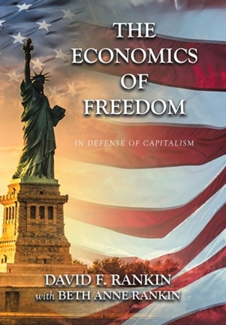 The Economics of Freedom | Rankin, David F. - 교보문고