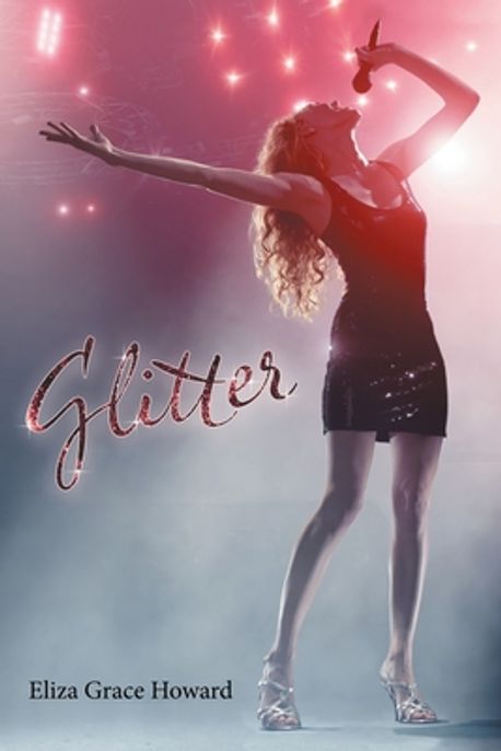 Glitter | Howard, Eliza Grace - 교보문고