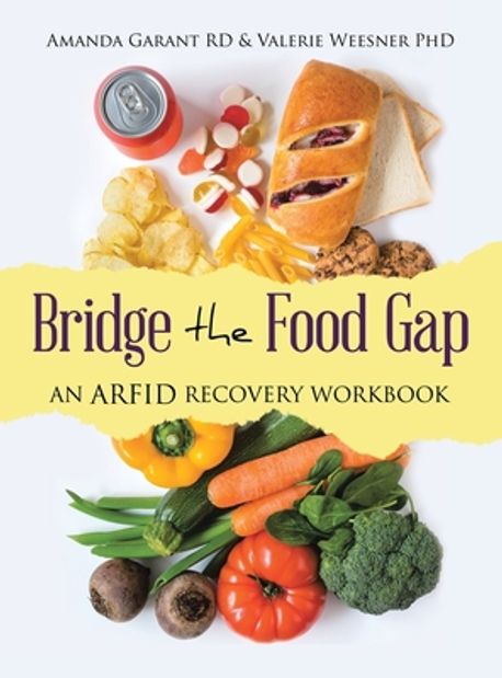 Bridge the Food Gap | Garant Rd, Amanda - 교보문고