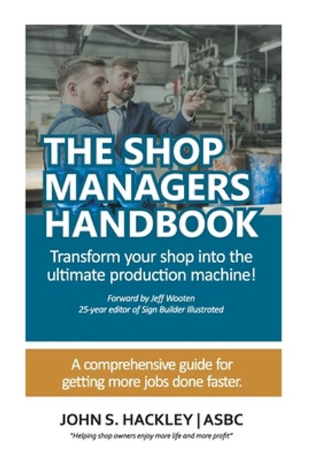 The Shop Managers Handbook | Hackley, John S. - 교보문고