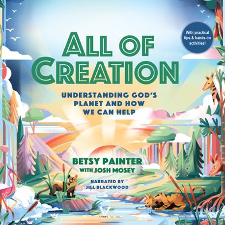 All of Creation | Painter, Betsy - 교보문고