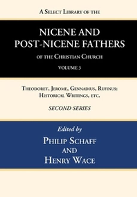 A Select Library of the Nicene and Post-Nicene Fathers of the Christian ...