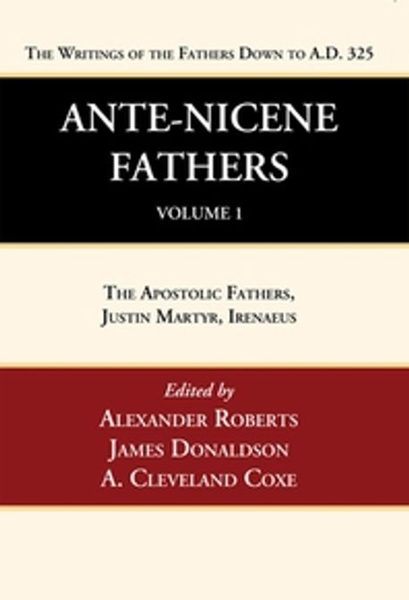 Ante-Nicene Fathers | Roberts, Alexander - 교보문고