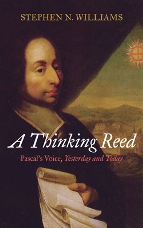 A Thinking Reed | Williams, Stephen N. - 교보문고