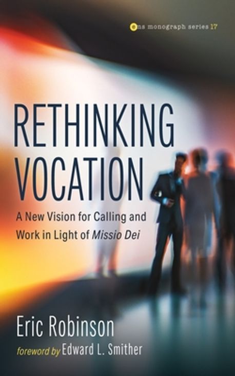 Rethinking Vocation | Robinson, Eric - 교보문고
