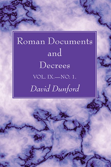 Roman Documents and Decrees, Volume IX - No. 1 | Dunford, David - 교보문고