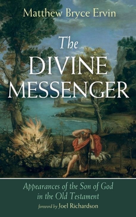 The Divine Messenger | Ervin, Matthew Bryce - 교보문고