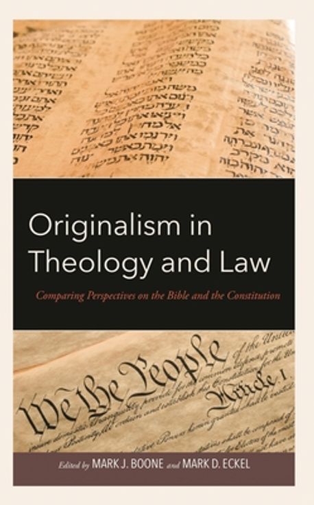 Originalism in Theology and Law | Boone, Mark J. - 교보문고