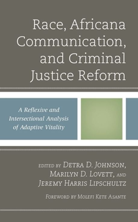 Race, Africana Communication, and Criminal Justice Reform | Johnson ...