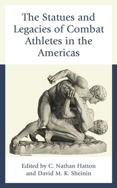 The Statues and Legacies of Combat Athletes in the Americas | Hatton, C ...