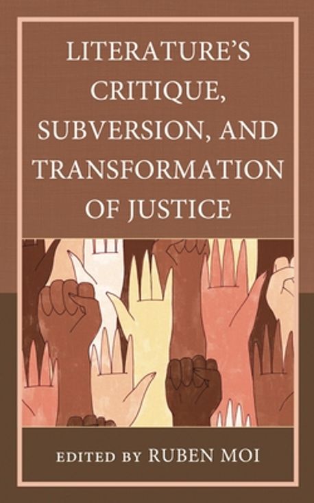 Literature's Critique, Subversion, and Transformation of Justice | Moi ...