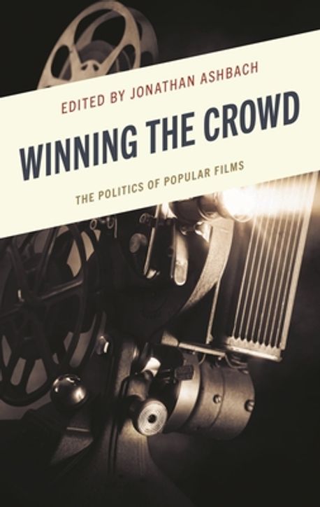 Winning the Crowd | Ashbach, Jonathan - 교보문고