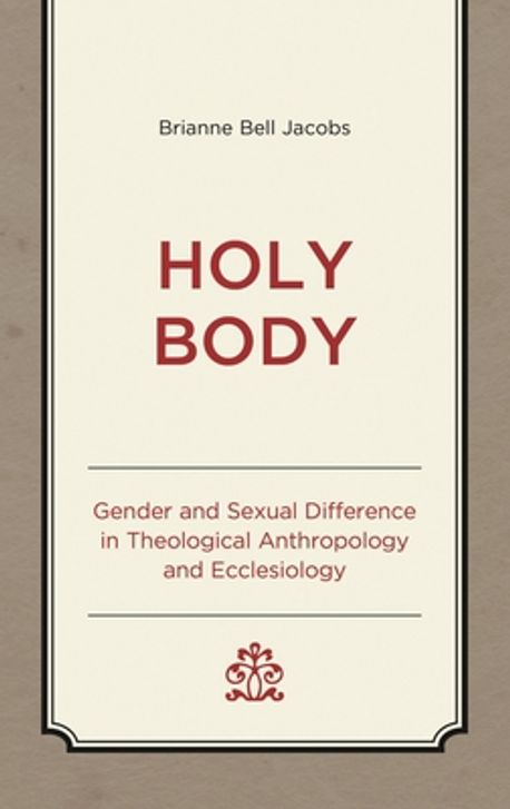 Holy Body | Jacobs, Brianne Bell - 교보문고