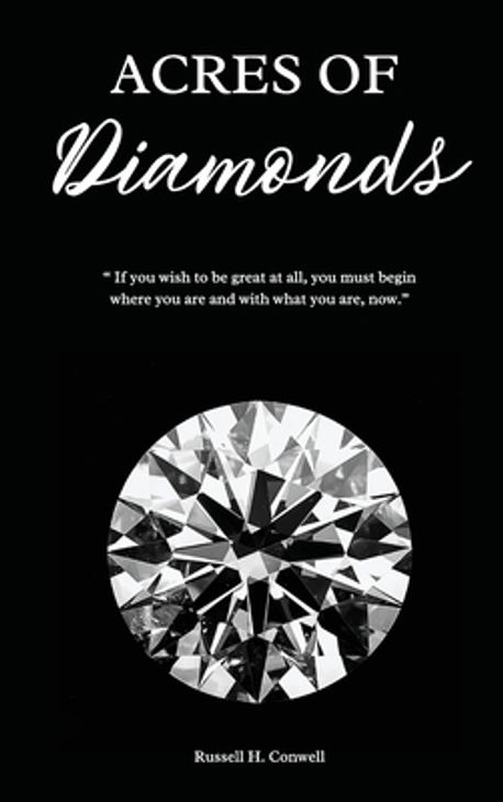 Acres of Diamonds | Conwell, Russell H. - 교보문고