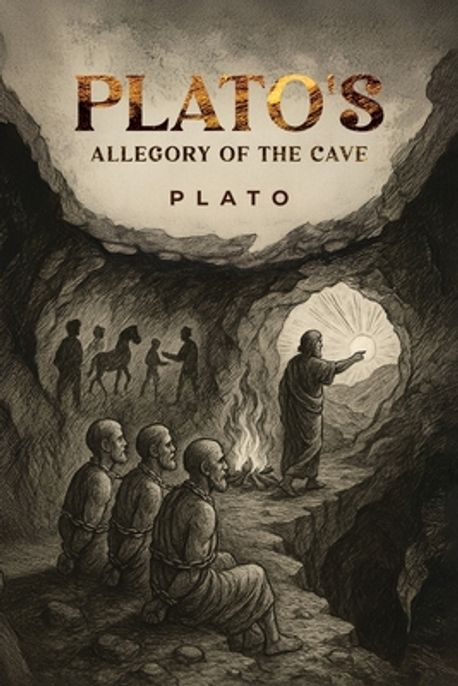 Plato's Allegory of the Cave | Plato - 교보문고
