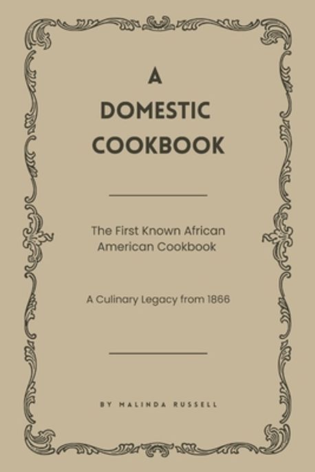 A Domestic Cookbook | Russell, Malinda - 교보문고