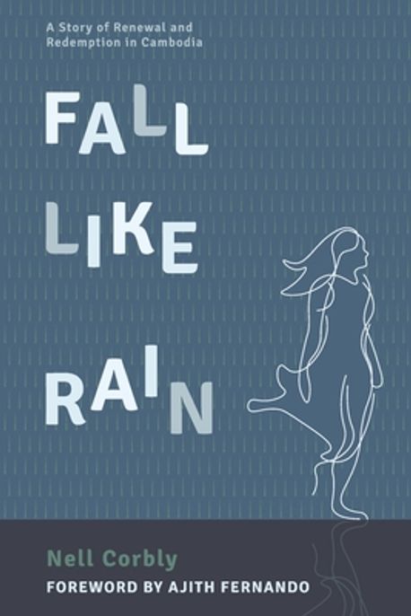 Fall Like Rain | Corbly, Nell - 교보문고