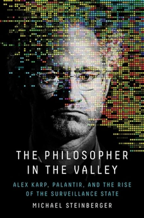 The Philosopher in the Valley | Steinberger, Michael - 교보문고