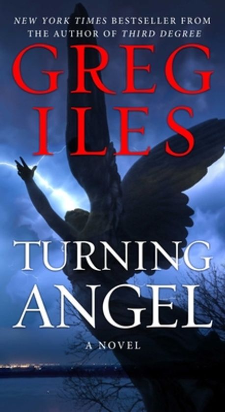 Turning Angel | Iles, Greg - 교보문고