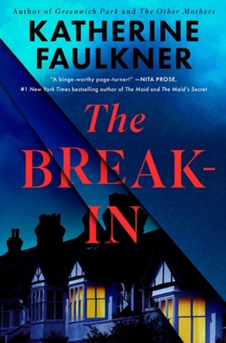 The Break-In | Faulkner, Katherine - 교보문고