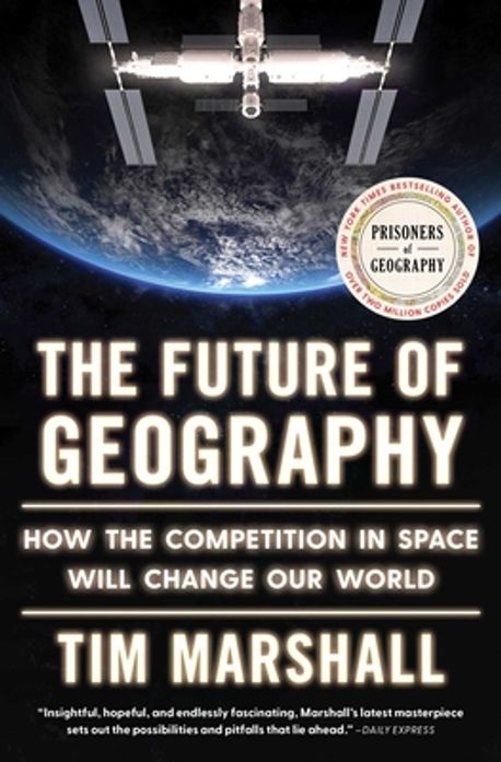 The Future of Geography | Marshall, Tim - 교보문고