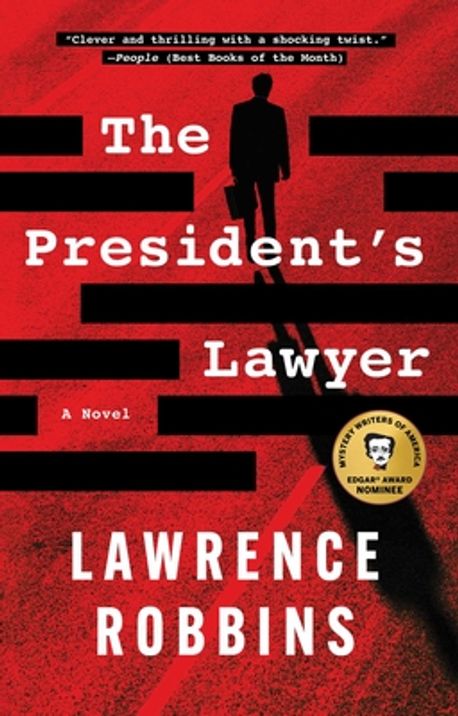 The President's Lawyer | Robbins, Lawrence - 교보문고