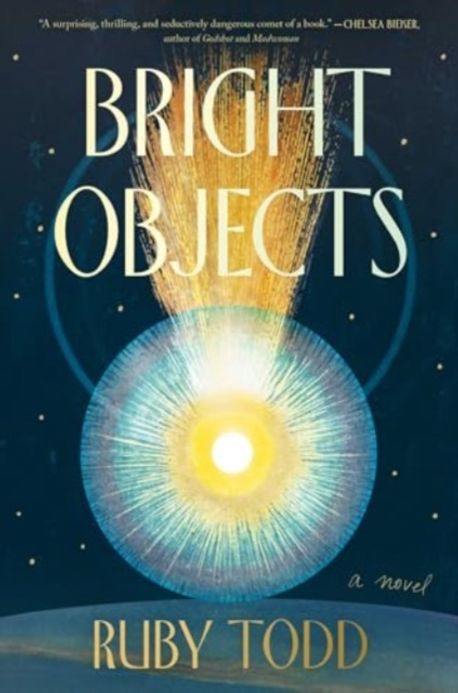 Bright Objects | Todd, Ruby - 교보문고