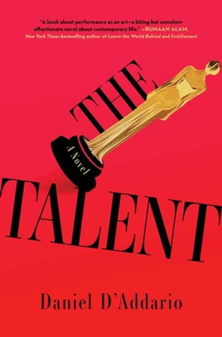 The Talent | D'Addario, Daniel - 교보문고