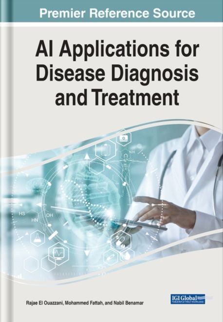 AI Applications for Disease Diagnosis and Treatment | El Ouazzani ...