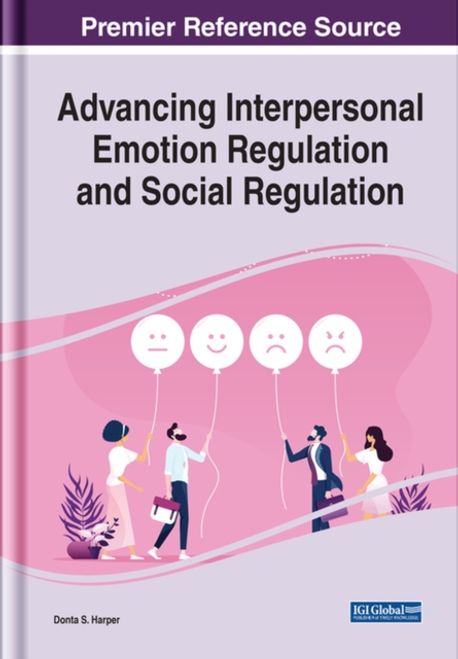 Advancing Interpersonal Emotion Regulation and Social Regulation ...
