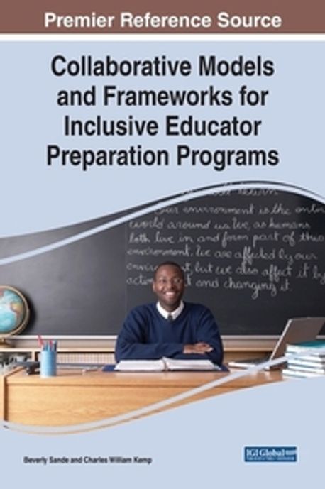 Collaborative Models and Frameworks for Inclusive Educator Preparation ...