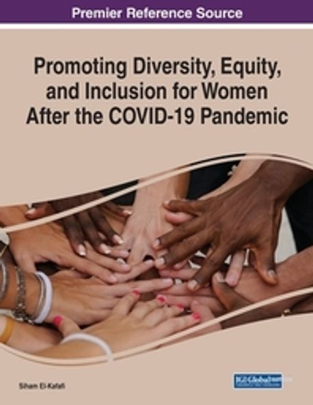 Promoting Diversity, Equity, and Inclusion for Women After the COVID-19 ...