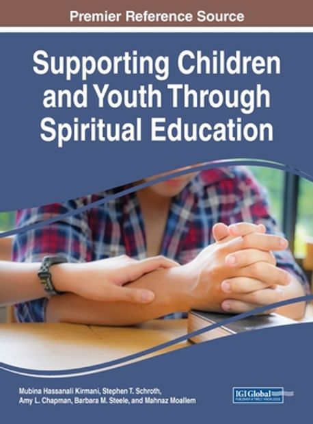 Supporting Children and Youth Through Spiritual Education | Kirmani ...