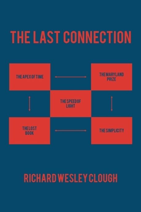 The Last Connection | Clough, Richard Wesley - 교보문고