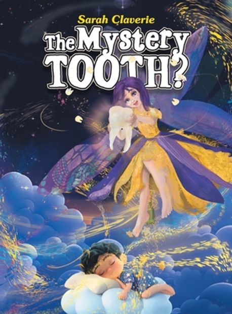 The Mystery Tooth? | Claverie, Sarah - 교보문고