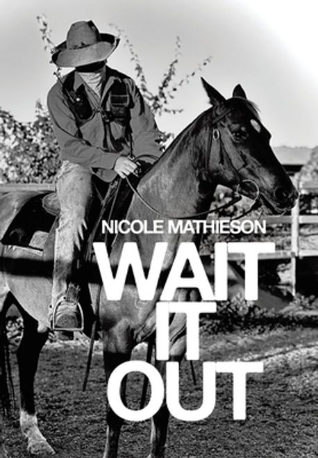 Wait it Out | Mathieson, Nicole - 교보문고