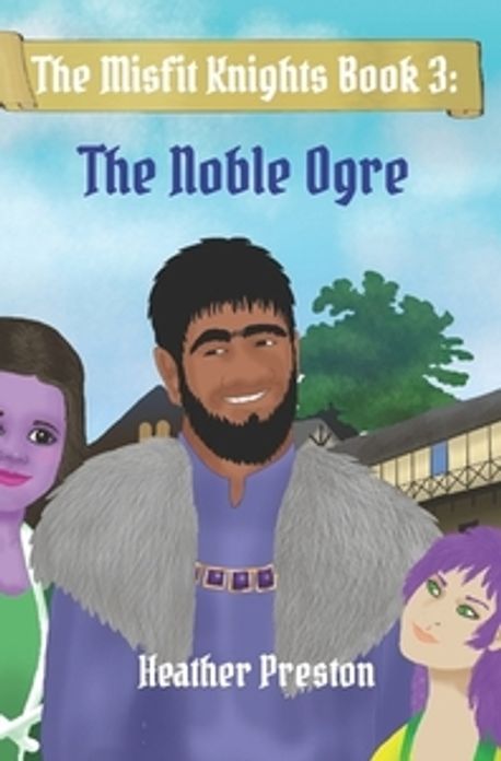 The Noble Ogre | Gordon, Tamia - 교보문고