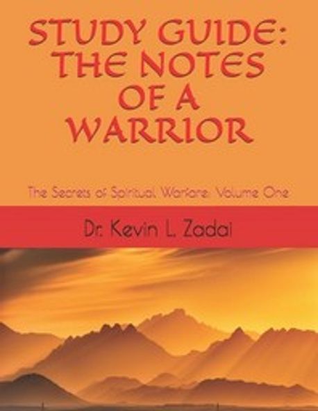 The Notes of a Warrior | Kevin Lowell Zadai - 교보문고