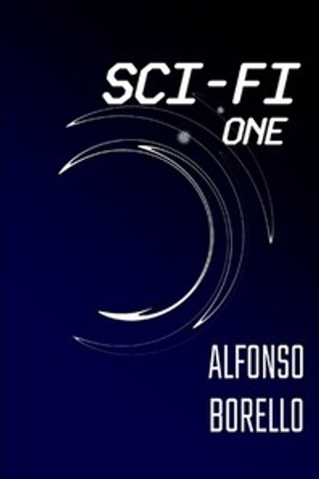 Sci-Fi One | Borello, Alfonso - 교보문고
