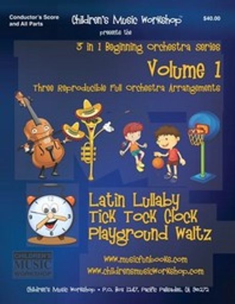 3 in 1 Beginning Orchestra Arrangements Volume 1 | Newman, Larry E. - 교보문고