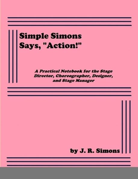 Simple Simons Says, Action! | Simons, J. R. - 교보문고